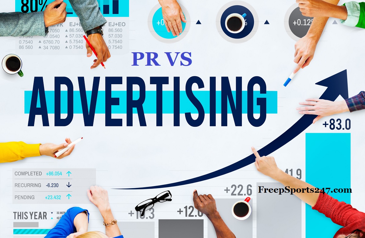 Differences Between PR And Advertising - Freep Sports 247